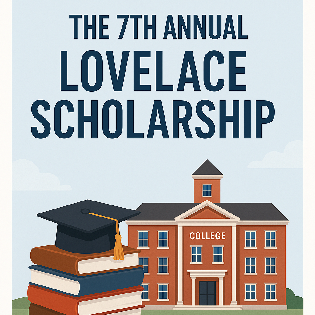 It’s That Time of Year Again: The 7th Annual Lovelace Scholarship is ...