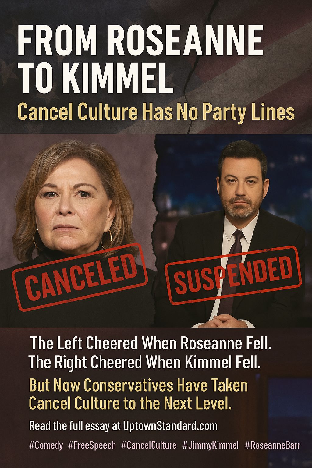 From Roseanne to Kimmel: Why the Left and Right Both Cancel Comedy ...